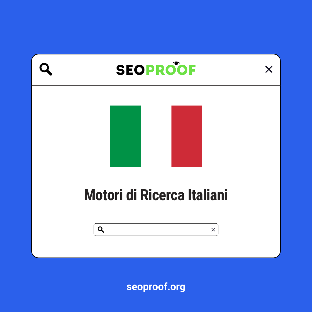 Motori di Ricerca Italiani: La Guida Definitiva 2025 | SEOPROOF